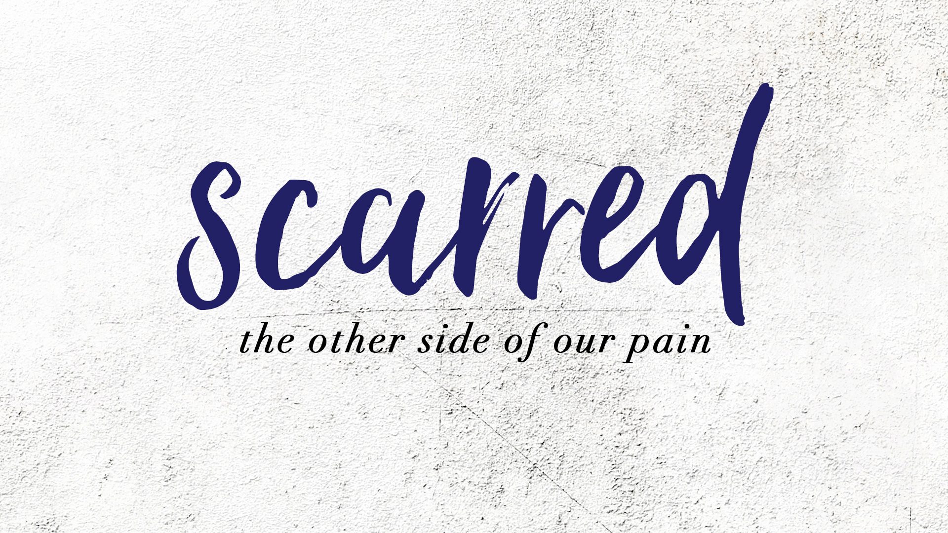Watch "Scarred - Part 3" » Access Church
