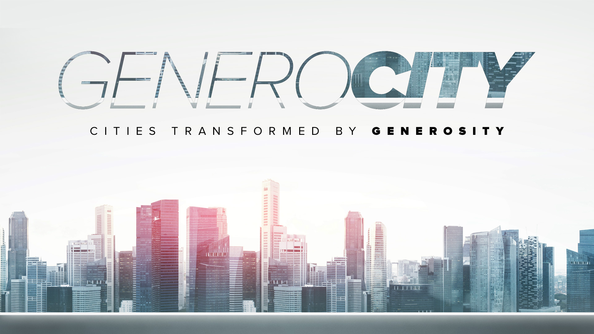 Watch "GeneroCITY - Part 1" » Access Church