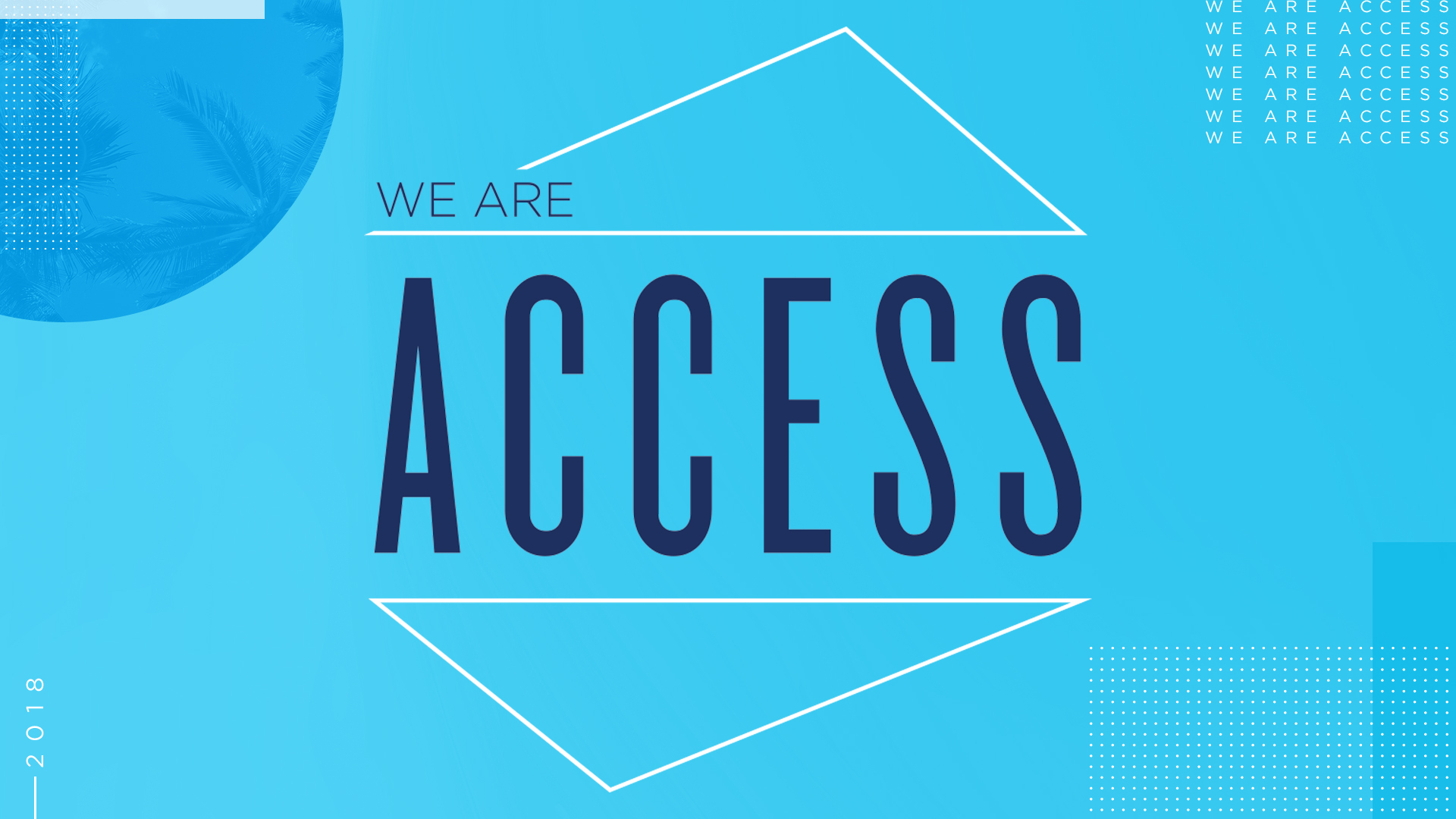 Watch "We Are Access 2018 - Part 1" » Access Church