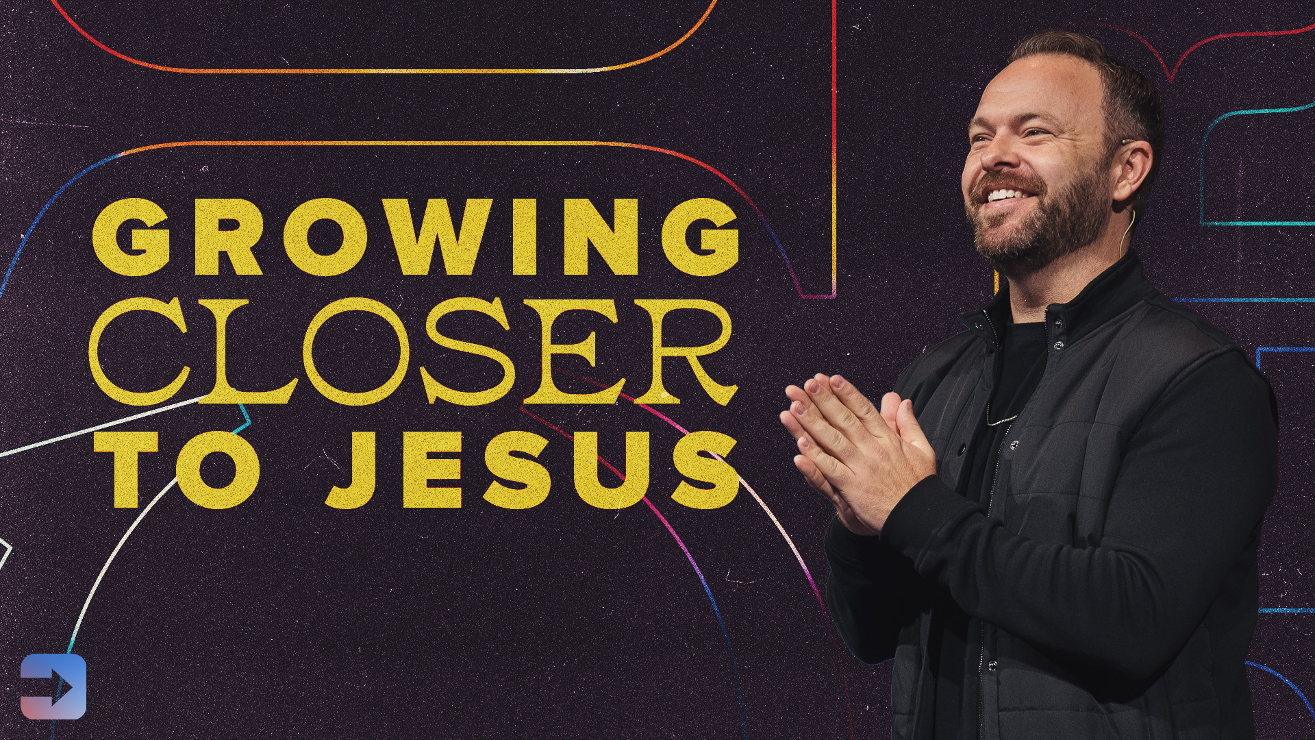 Watch "Closer – Growing Closer To Jesus" » Access Church