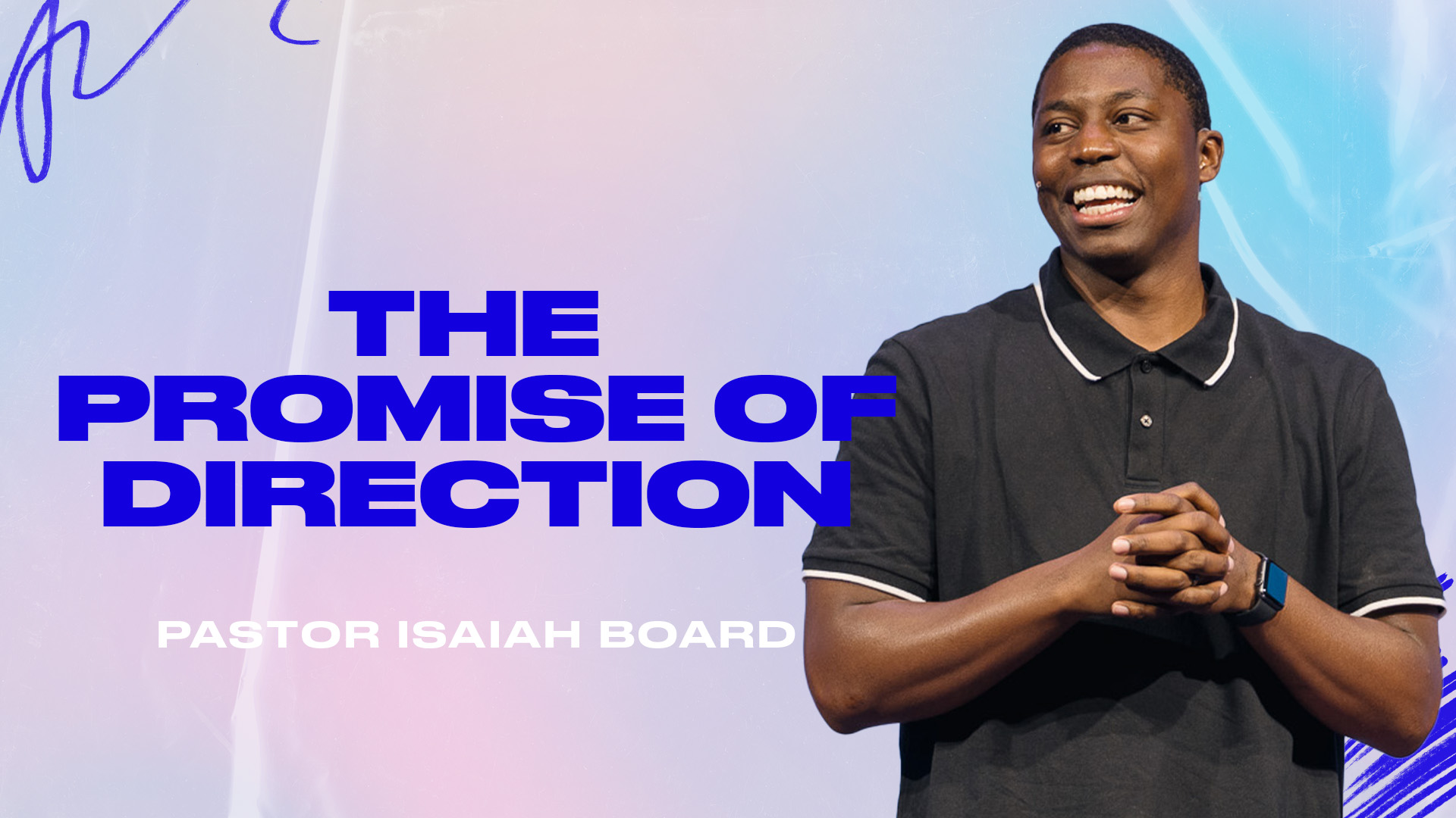 Watch "I Promise - The Promise of Direction" » Access Church
