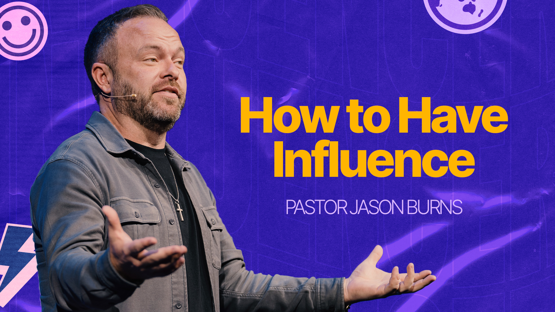 Watch "Influencer - How to Have influence" » Access Church