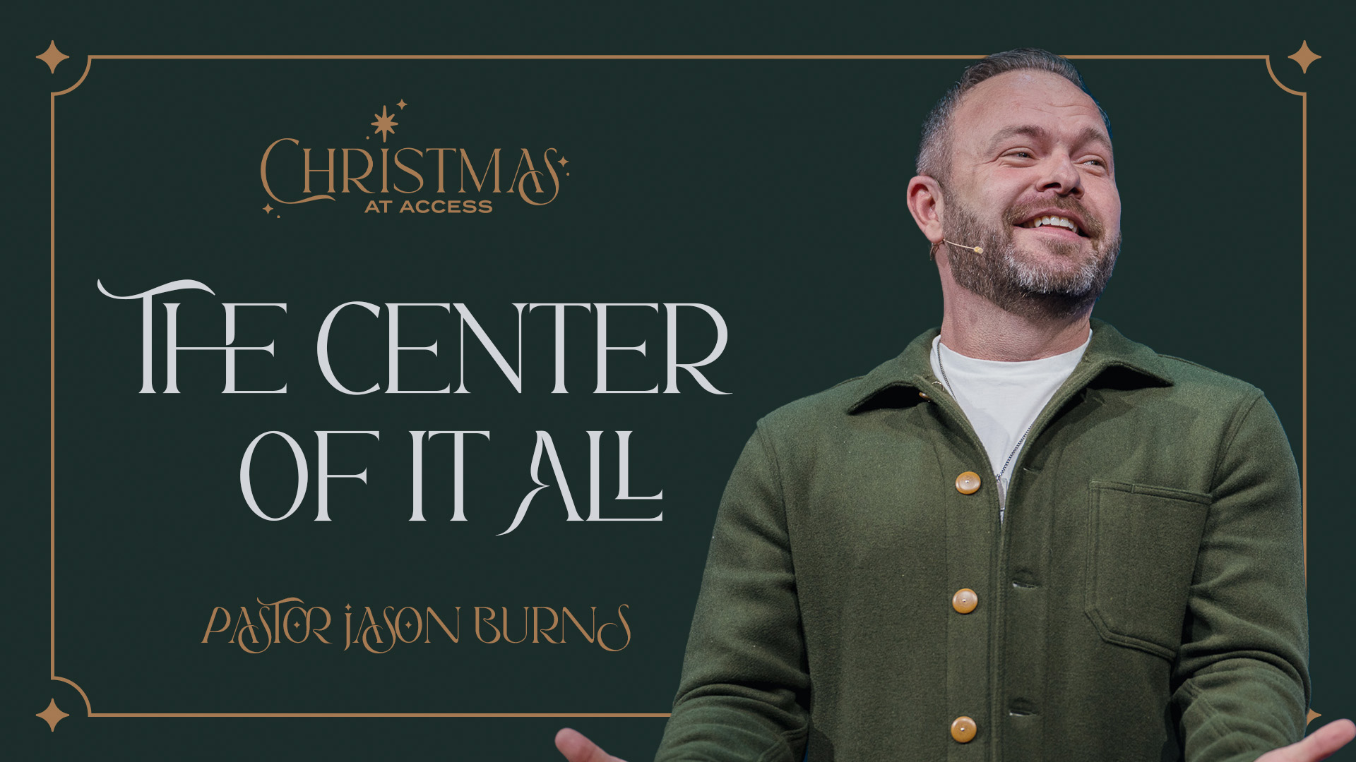 Watch "Christmas at Access - The Center of It All" » Access Church