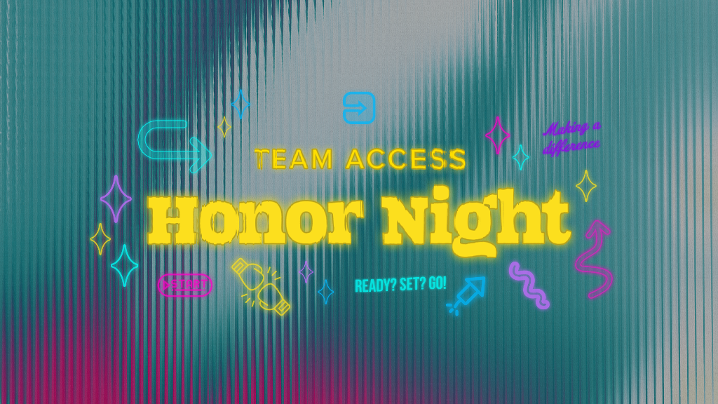 Team Access Honor Night » Access Church